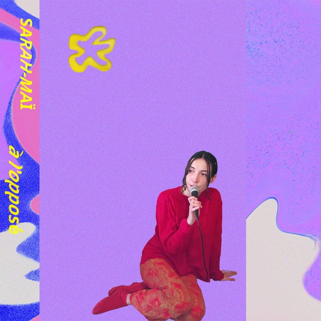 "A l'opposé" nouvel EP de SARAH-MAÏ [pop / Rennes]